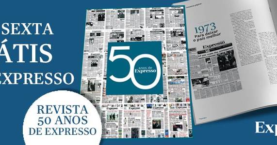50 anos do Expresso: uma Revista com as primeiras capas para colecionar ...