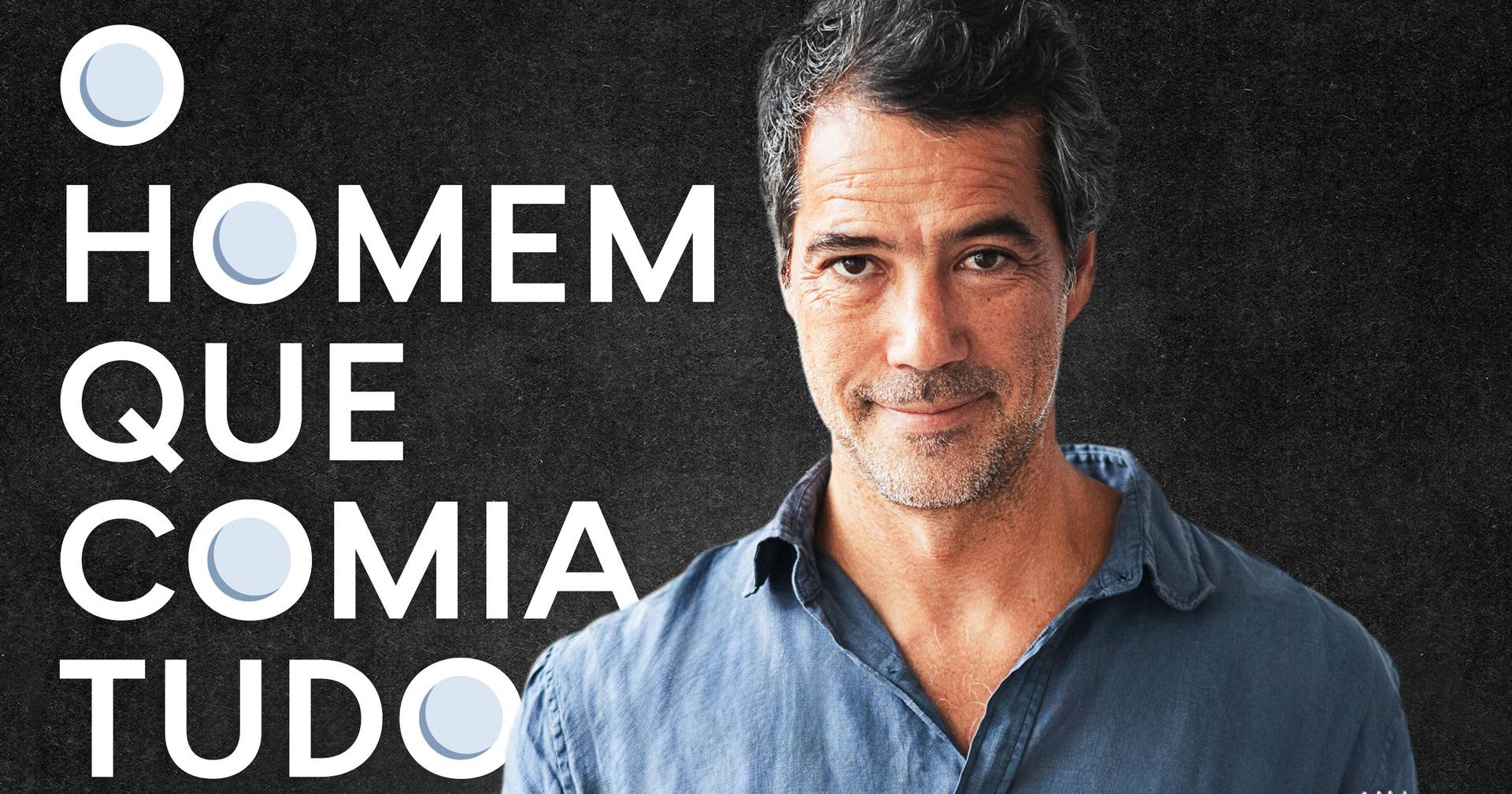 O Homem que Comia Tudo - SIC