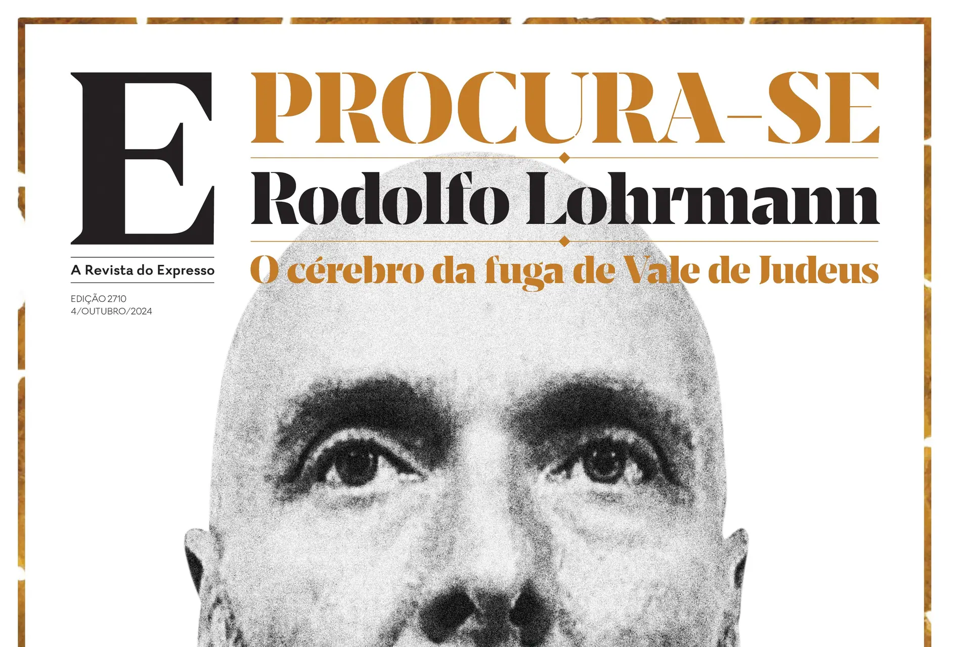 Semanário | Procura-se. O cérebro da fuga de Vale de Judeus: Rodolfo ...