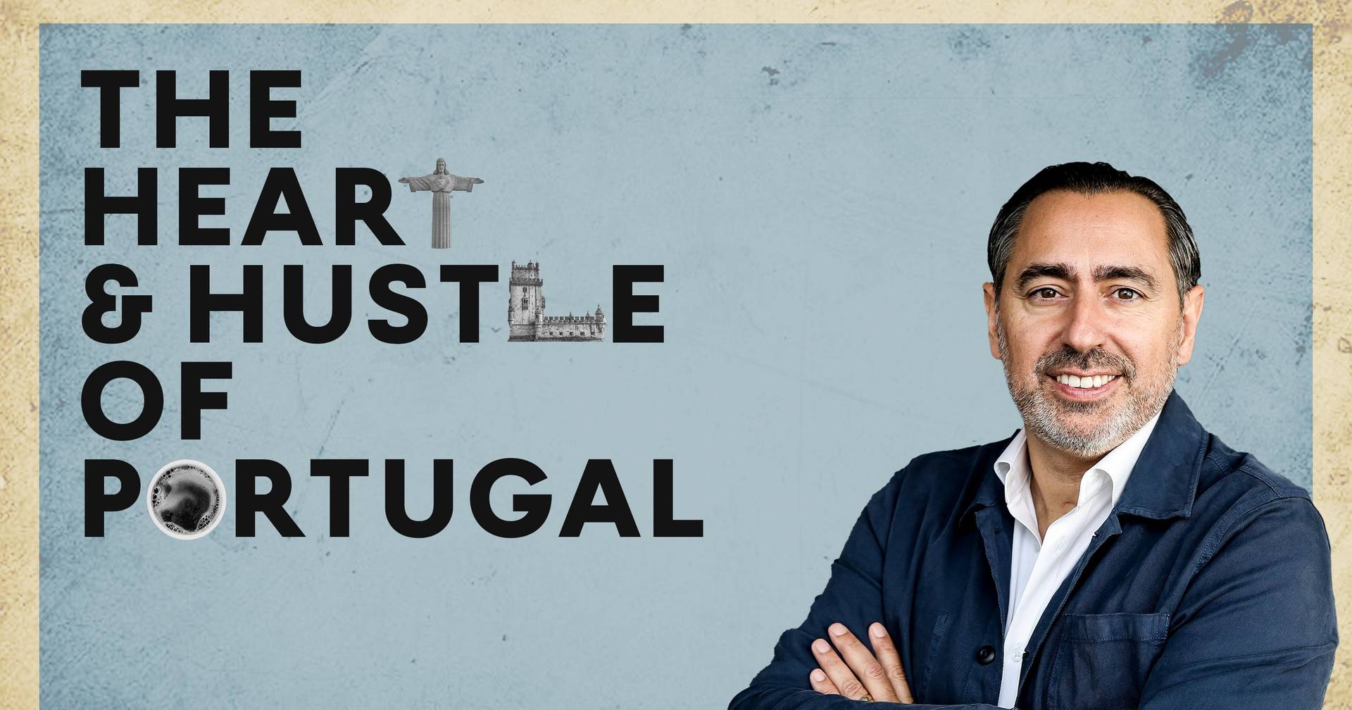 Welcome to 'The Heart & Hustle of Portugal' Expresso's first original ...