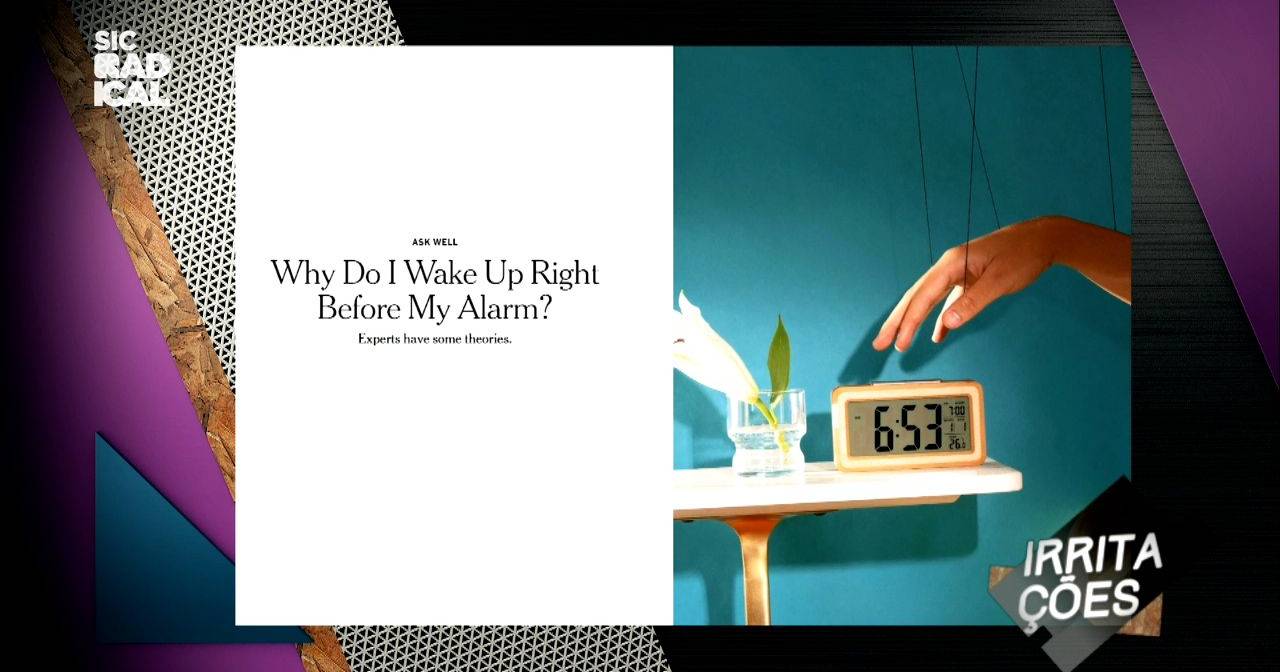 Acordar logo antes do despertador tocar? “É uma banalidade e não tem ...